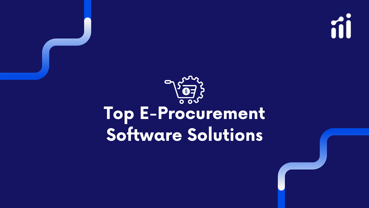 What is an E-Procurement Software Solution and How Does it Work?
