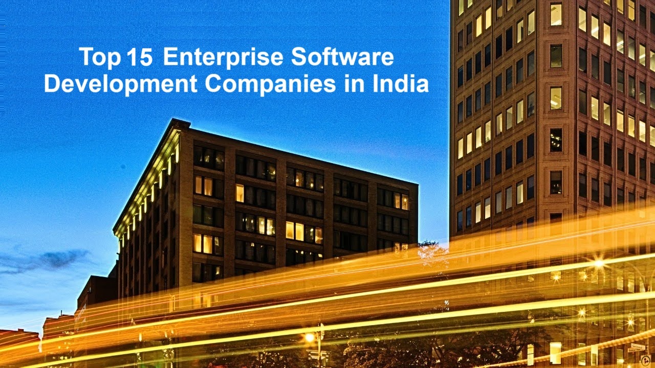 Top 15 Custom Enterprise Software Development Companies in India 2025 ...
